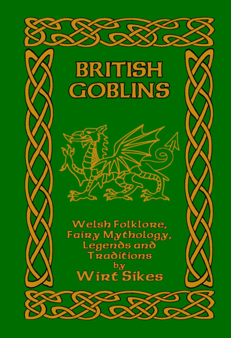 British Goblins by Wirt Sikes | Blurb Books
