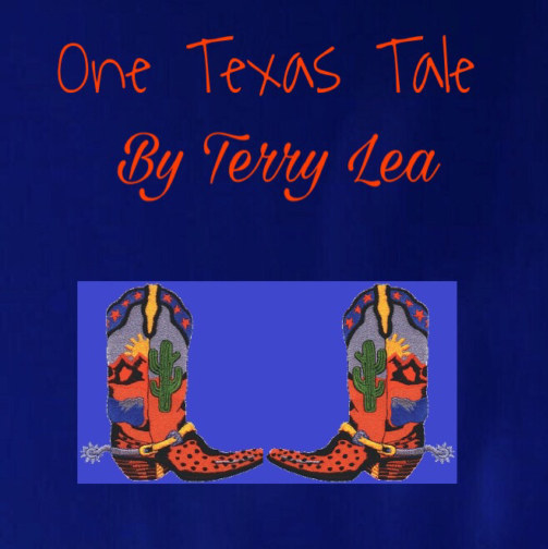 One Texas Tale by Terry Lea | Blurb Books