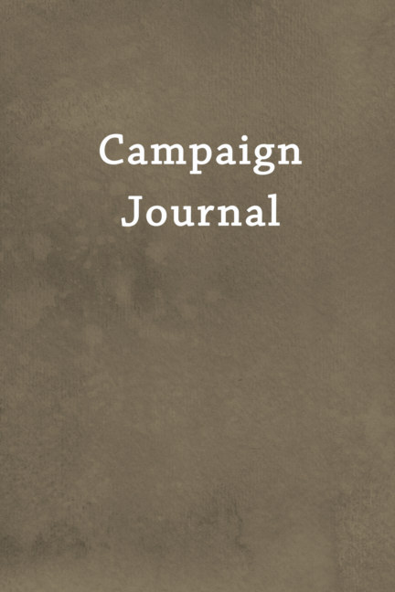 Campaign Journal by Roger W. Burks | Blurb Books