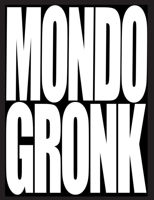 Mondo Gronk by Gronk Nicandro | Blurb Books