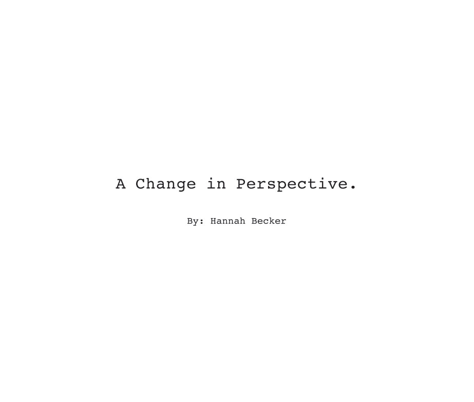 A Change in Perspective by Hannah Becker | Blurb Books