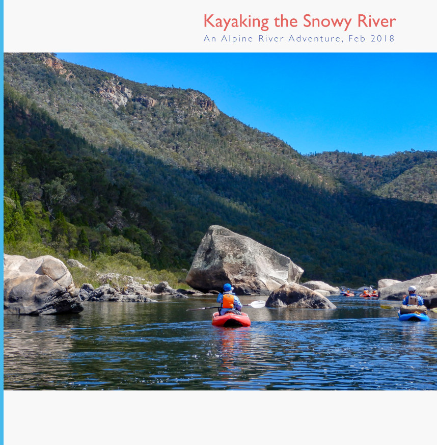 Snowy River Kayaking by Tony Egan | Blurb Books