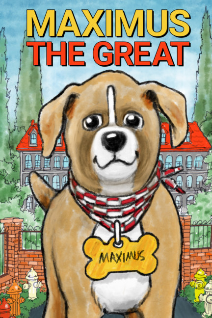 Maximus the Great by AM McRoberts | Blurb Books