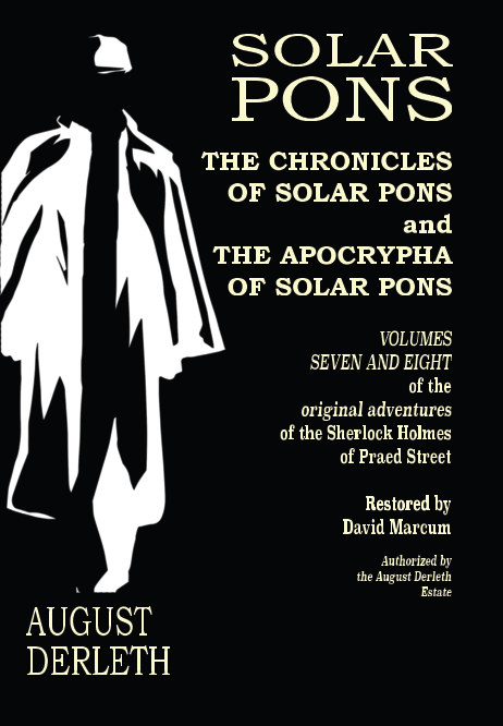 Solar Pons: The Chronicles of Solar Pons and The Apocrypha of Solar ...