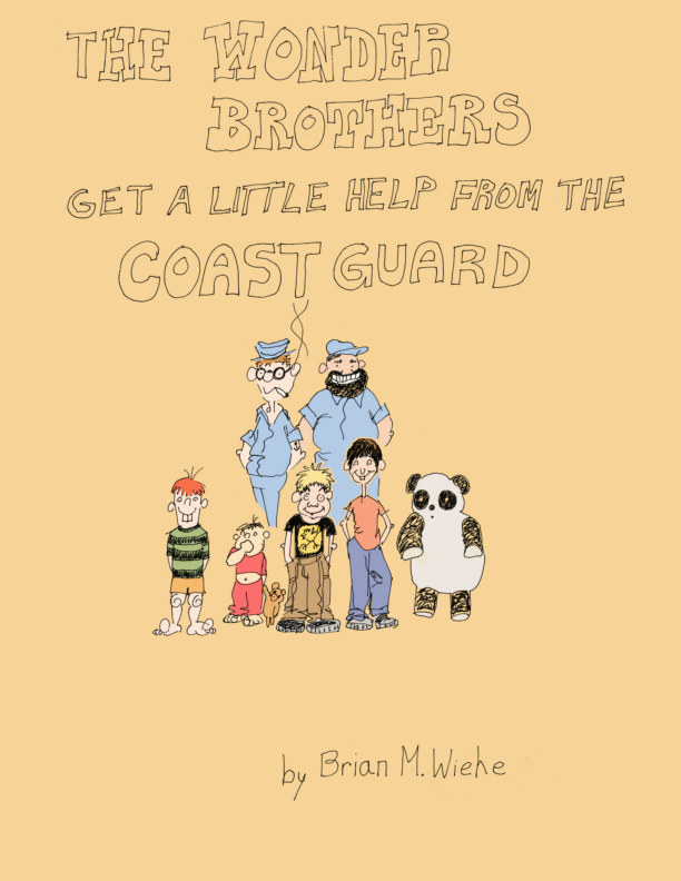 The Wonder Brothers Get a Little Help from the Coast Guard by Brian ...