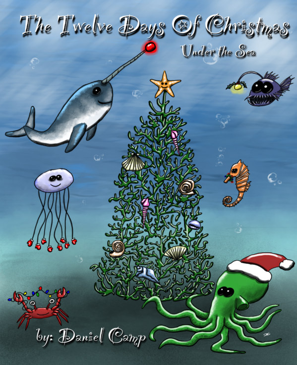 The Twelve Days of Christmas (Under the Sea) by Daniel Camp | Blurb Books